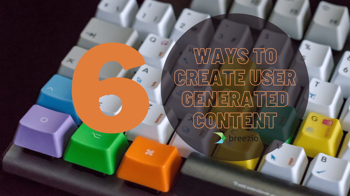 6 Ways To Create User Generated Content in Your Community
